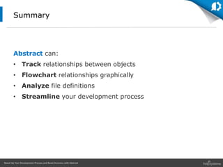 Speed Up Your Development Process and Boost Accuracy with Abstract ...