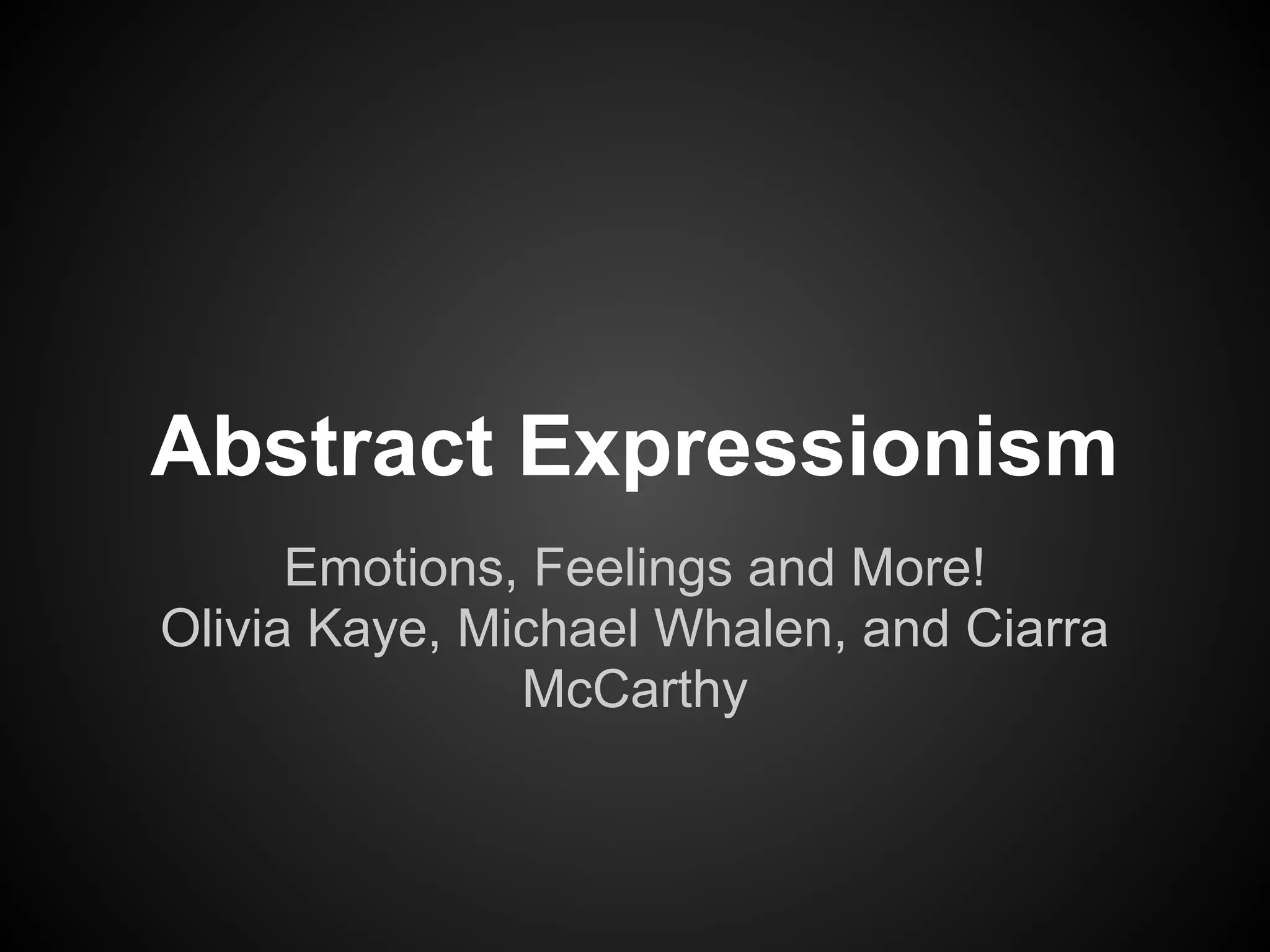 Abstract expressionism | PPT