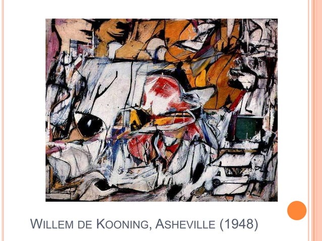 Abstract expressionism power point | PPTX | Painting | Arts and Crafts