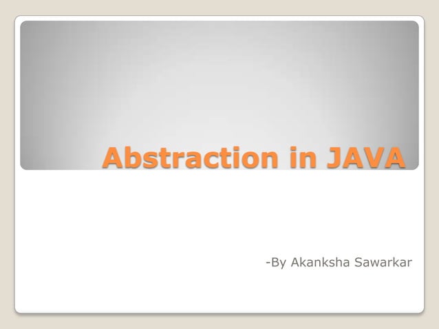 Abstraction in java | PPT