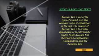 RECOUNT TEXT | PPTX