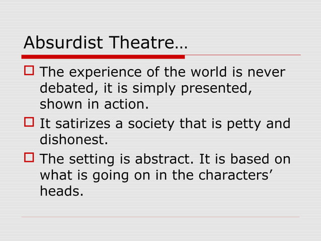 Absurdism | PPT | Theater | Fine Art