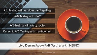 Apply A/B Testing with NGINX Routing Policy | PPT
