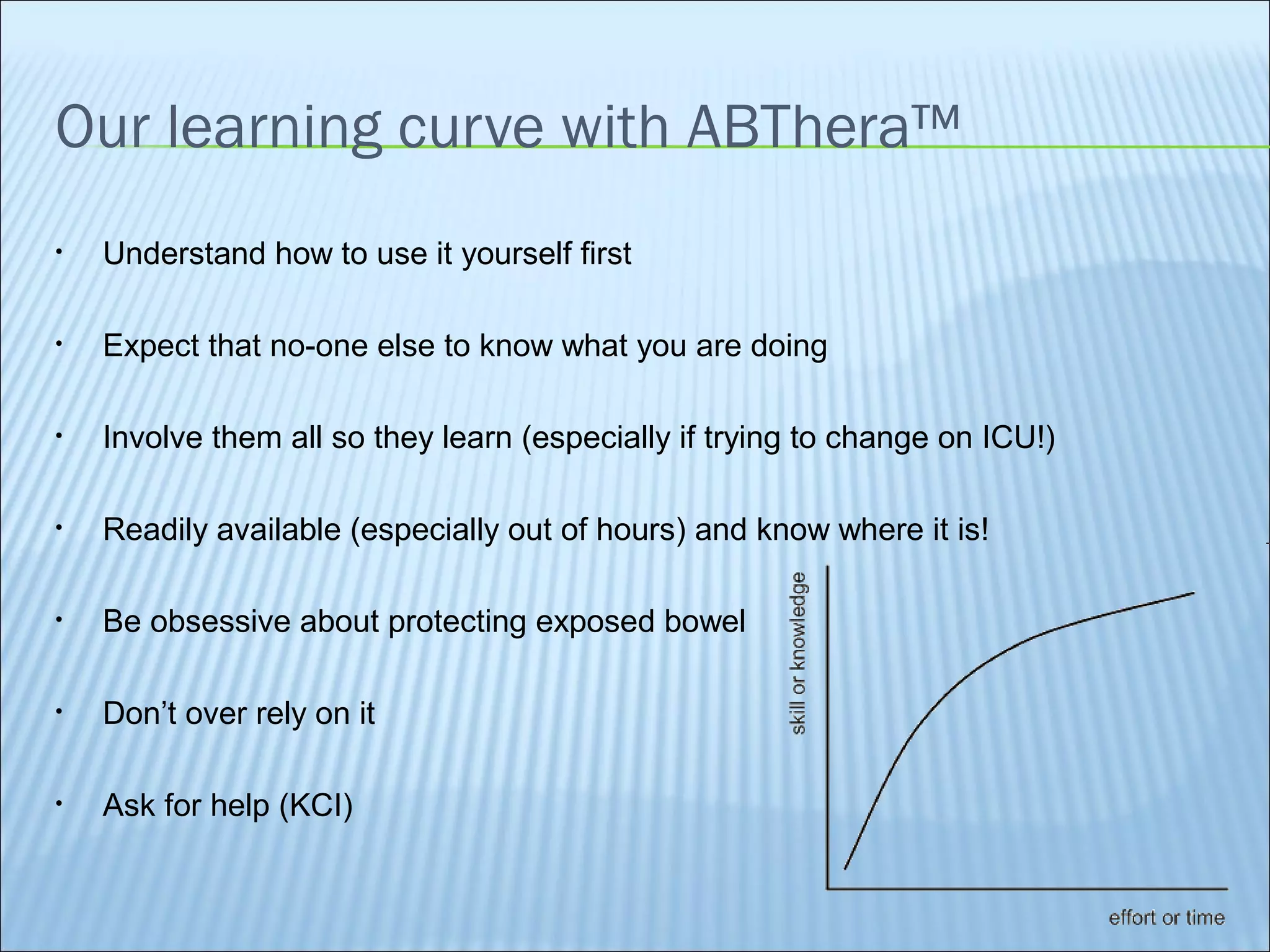 Laparostomy management - ABThera™ Open Abdomen Negative Pressure Therapy System in a Grade IV ...