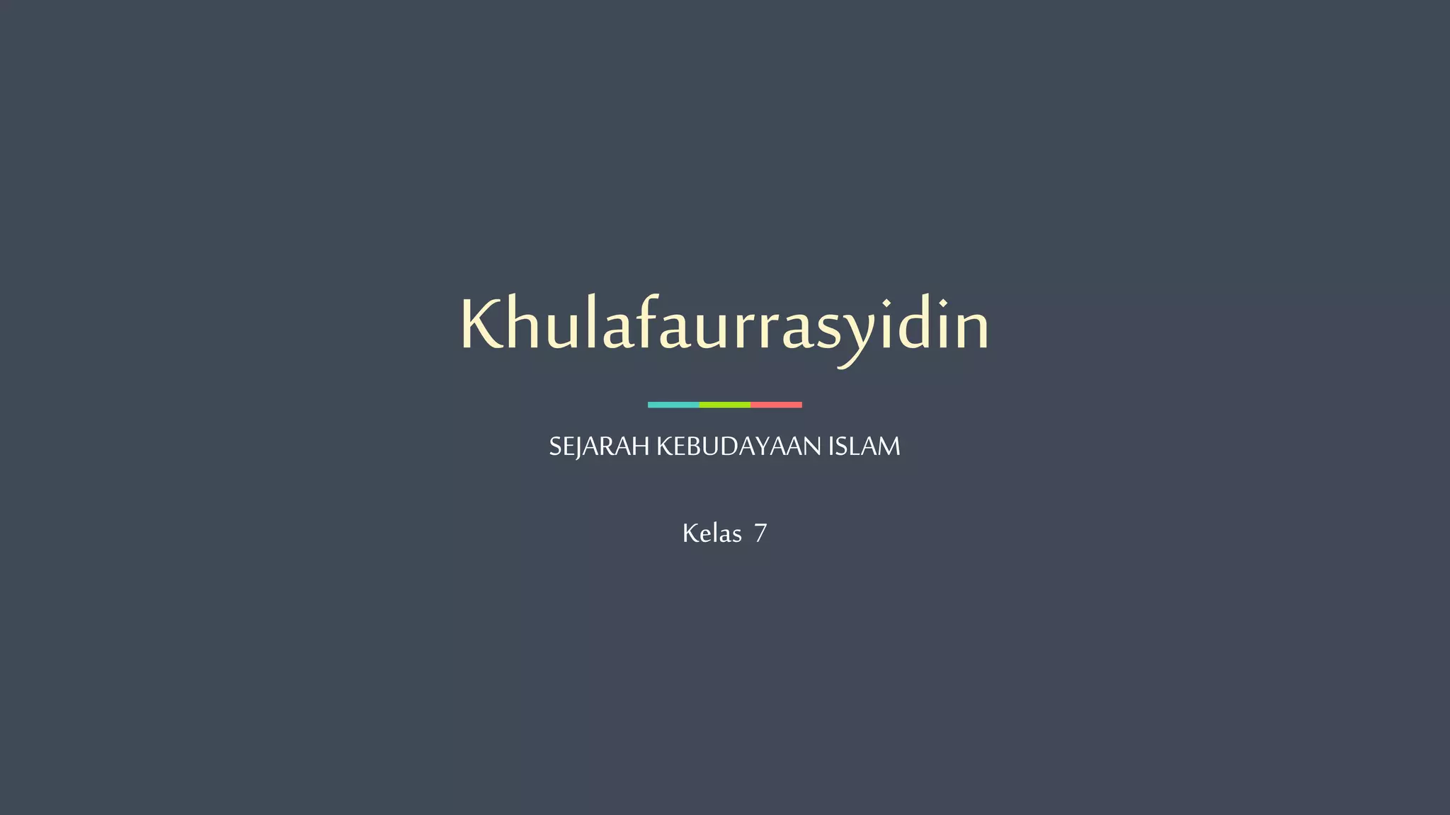 Abu bakar as shidiq | PPTX