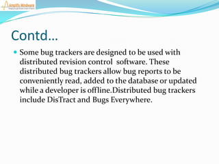 A Bug Tracking System Is A Software Application | PPT