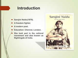Sarojini Naidu as a Poet | PPTX