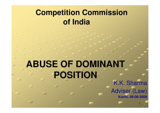 Abuse of dominant position_Kochi_2009 | PPT