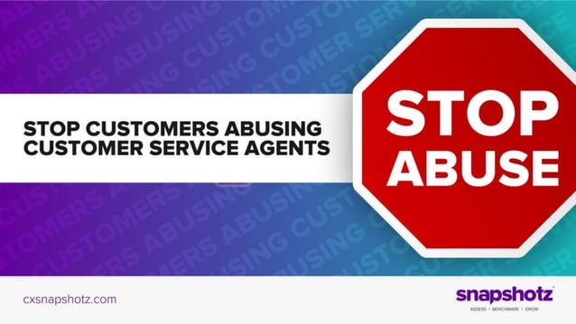 Say NO to customer abuse of frontline customer service agents 3 steps ...