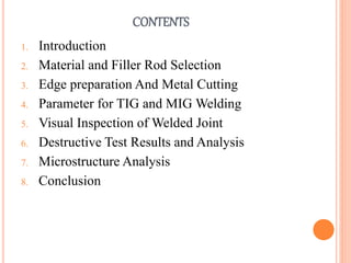 Experimental and Microstructural Analysis of TIG and MIG Welding on ...