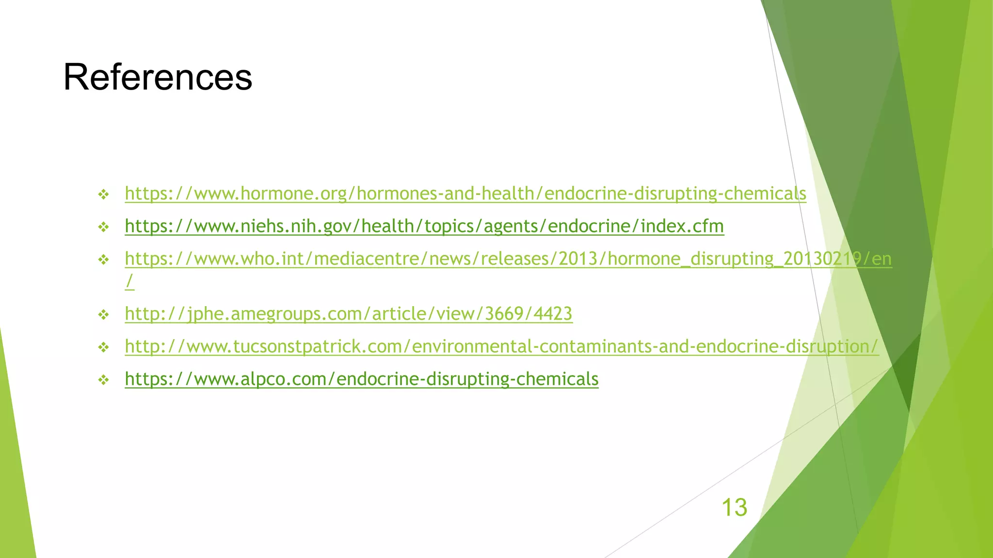 Endo crine disrupting Chemicals. E.D.C | PPT