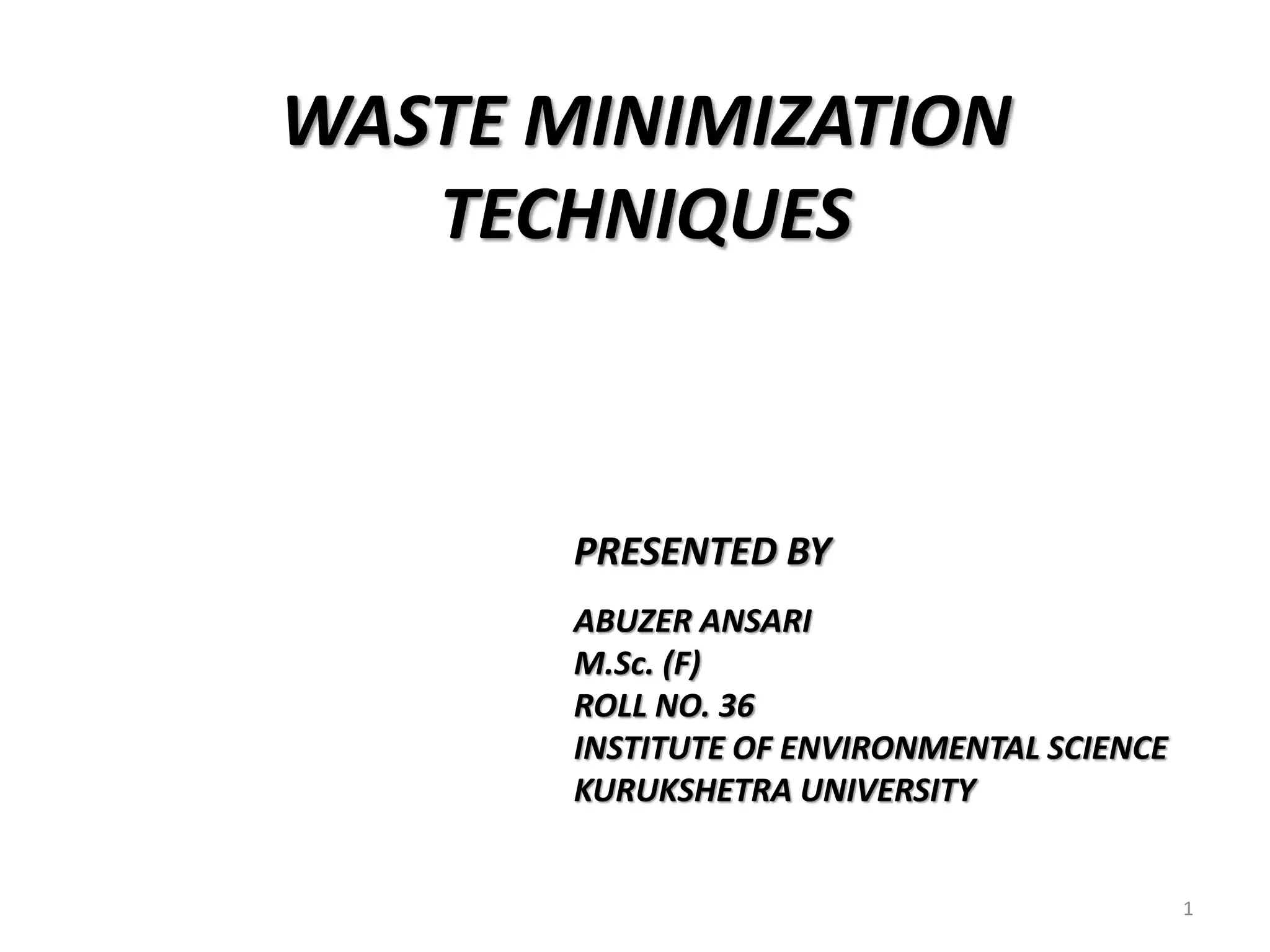 waste minimization techniques | PPTX
