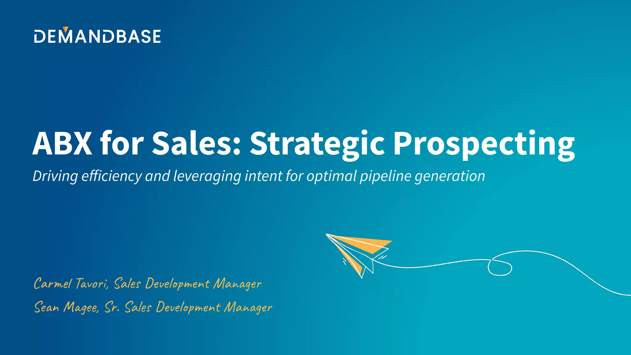 ABX for Sales: How to Get Strategic with Prospecting | PPT