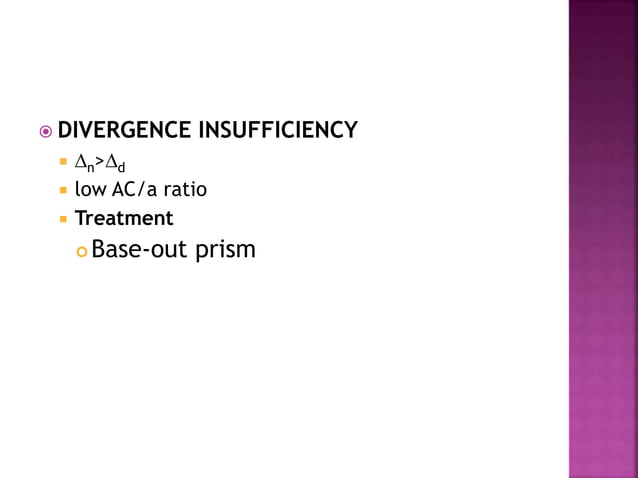 AC/A | PPTX | Eye and Vision Conditions | Diseases and Conditions
