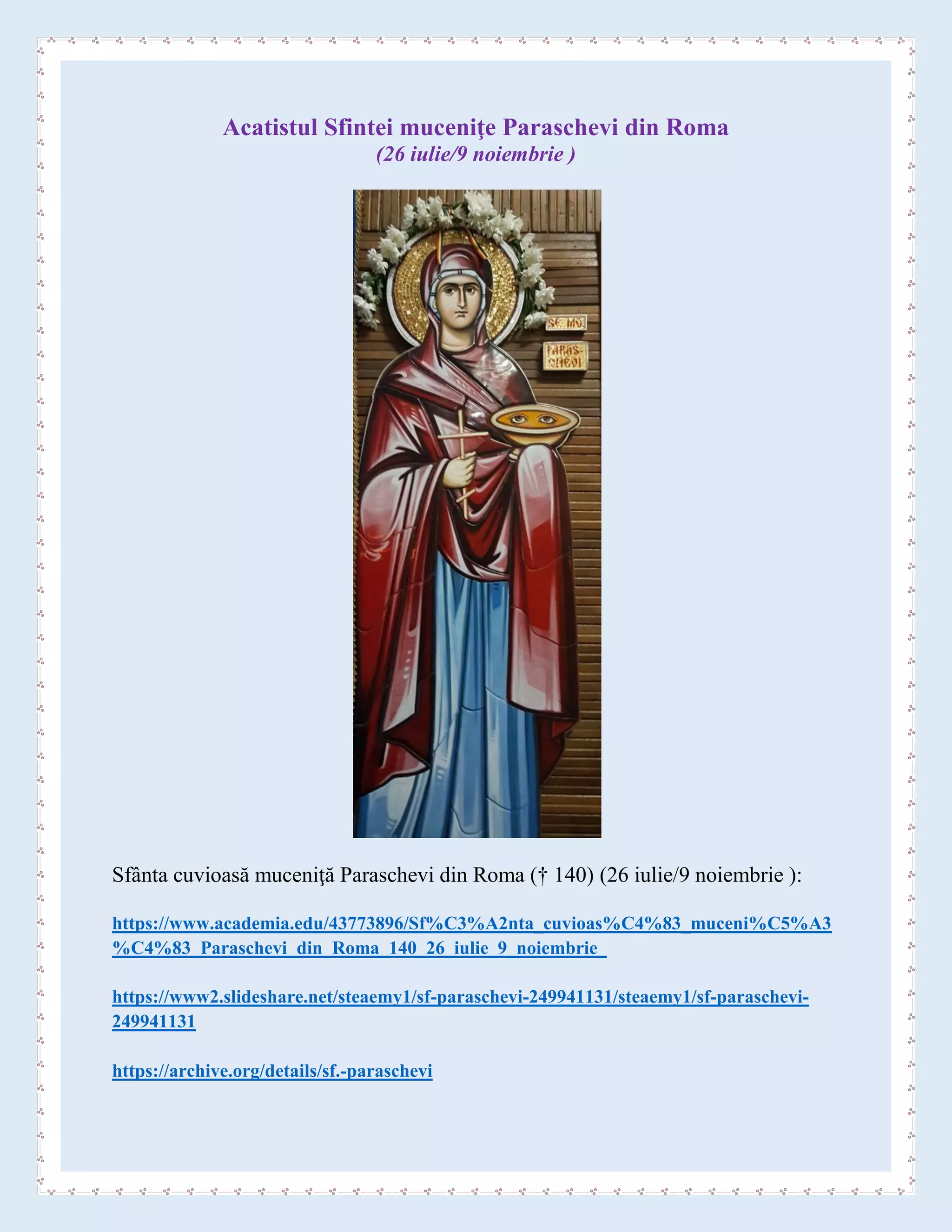 Acatistul Sfintei muceniţe Paraschevi din Roma (26 iulie/9 noiembrie ...