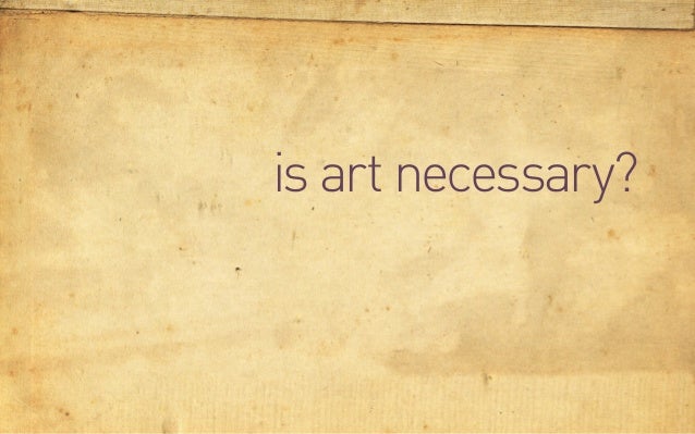 Art Christianity Week 2 Is Art Necessary art-christianity-week-2-is-art-necessary