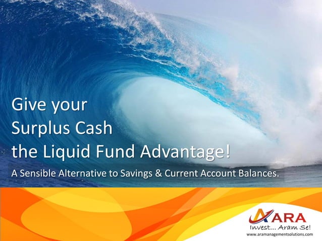 Ara_Liquid Mutual Fund | PPT