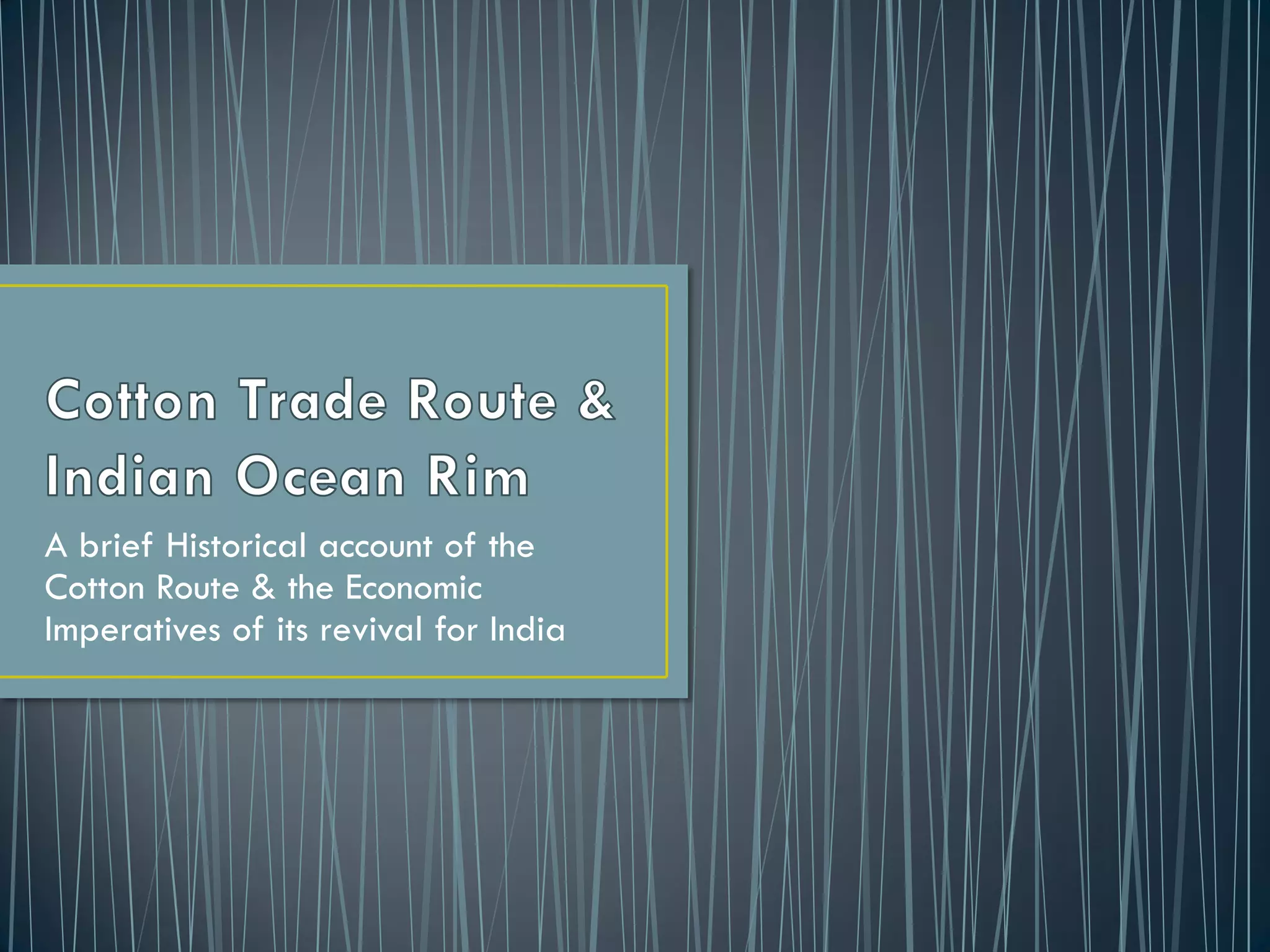 Cotton Trade & the Indian Ocean Rim | PDF