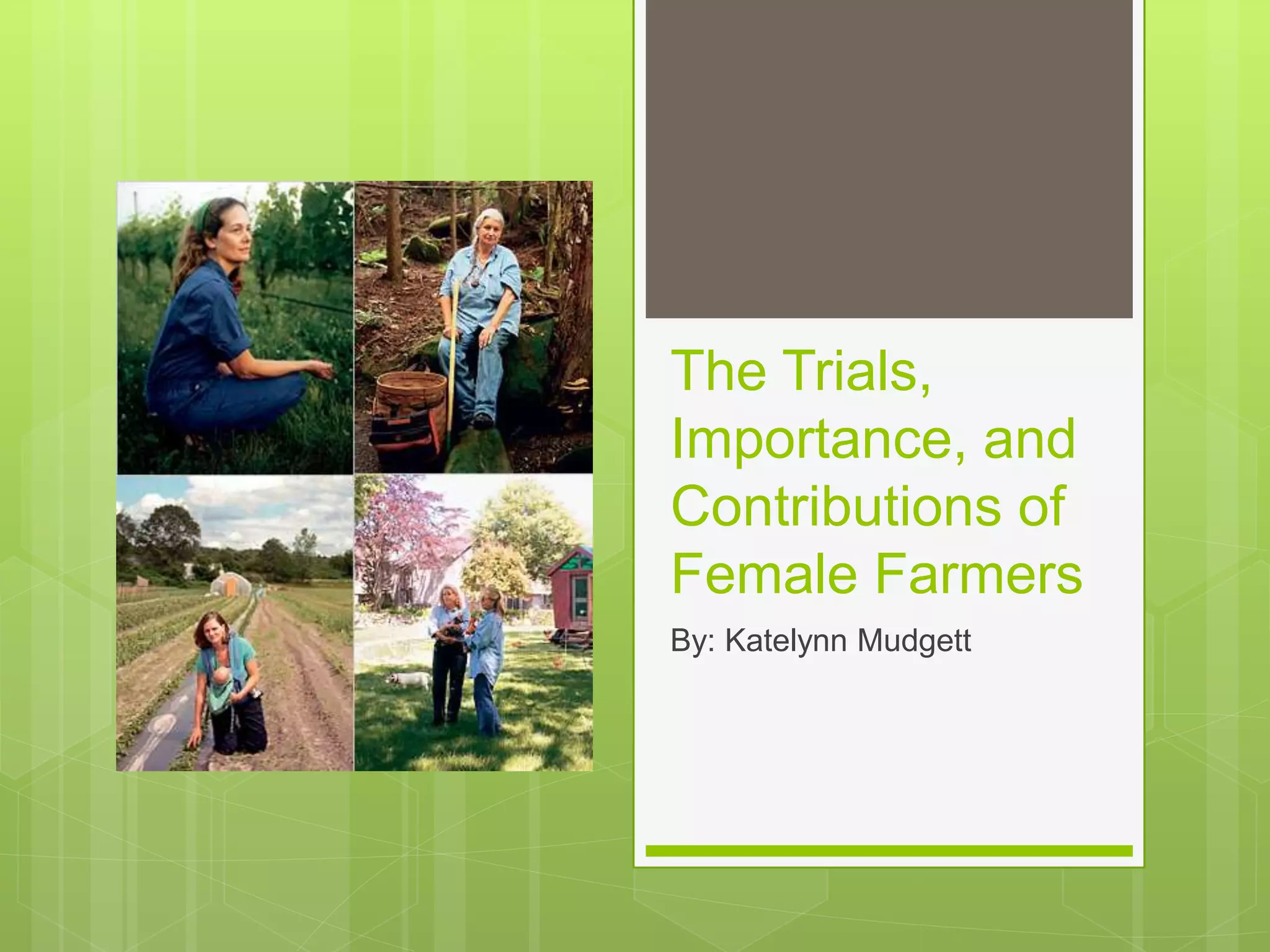 female farmers slide show | PPTX