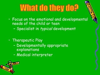 Child Life Presentation | PPT