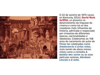 Outras historias do cinema: David Wark Griffith | PDF