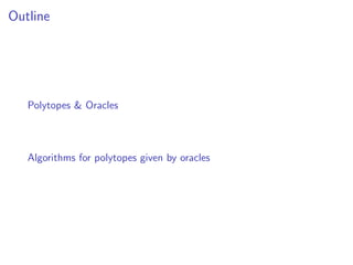 Efficient Edge-Skeleton Computation for Polytopes Defined by Oracles | PPT