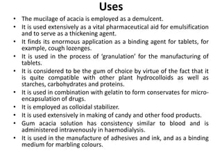 Acacia- Indian Gum and Gum Arabic | PPTX