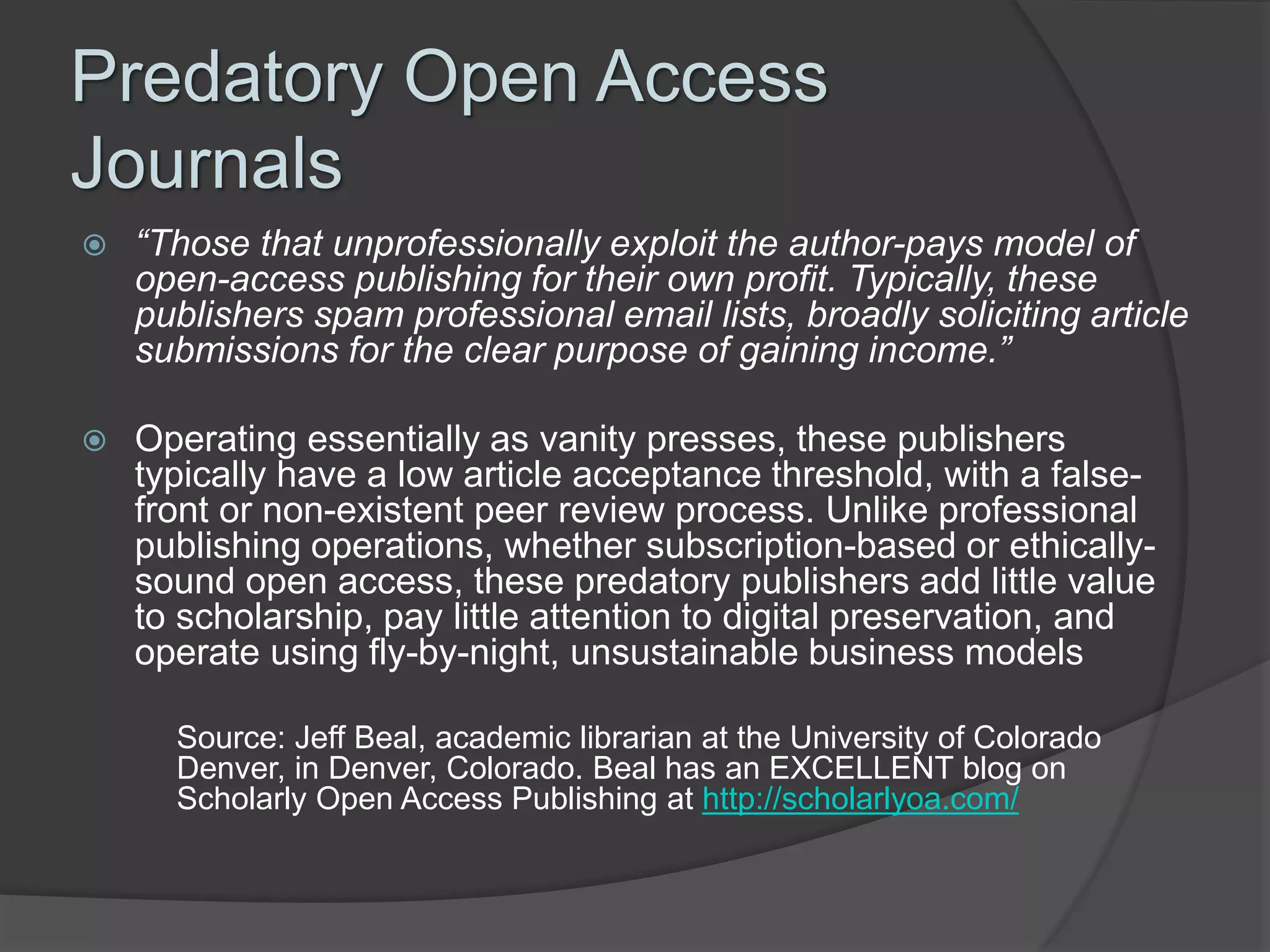 Predatory Open Access Journals: Academic Beware! | PPT