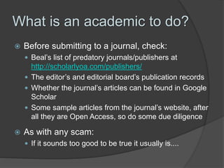 Predatory Open Access Journals: Academic Beware! | PPTX