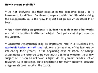 Academic Assignment Writing and Its Effect On a Student’s Everyday Life ...