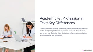 Academic-vs-Professional-Text-Key-Differences.pptx