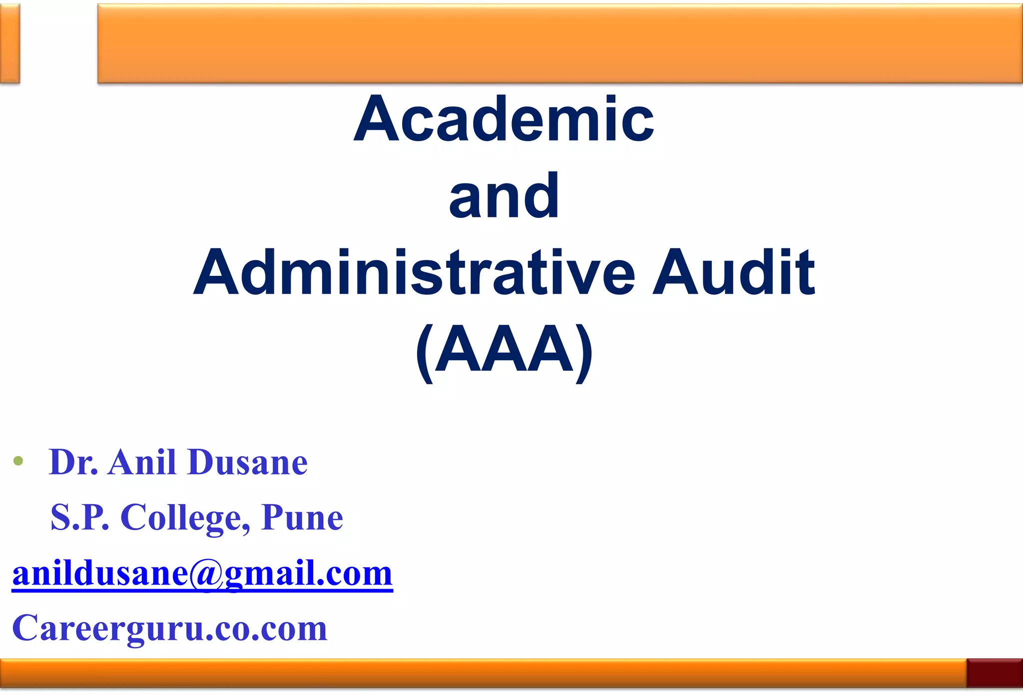 Academic and administrative audit (AAA) | PPTX