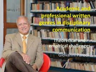Academic and professional written genres - By Giovanni Parodi | PPTX