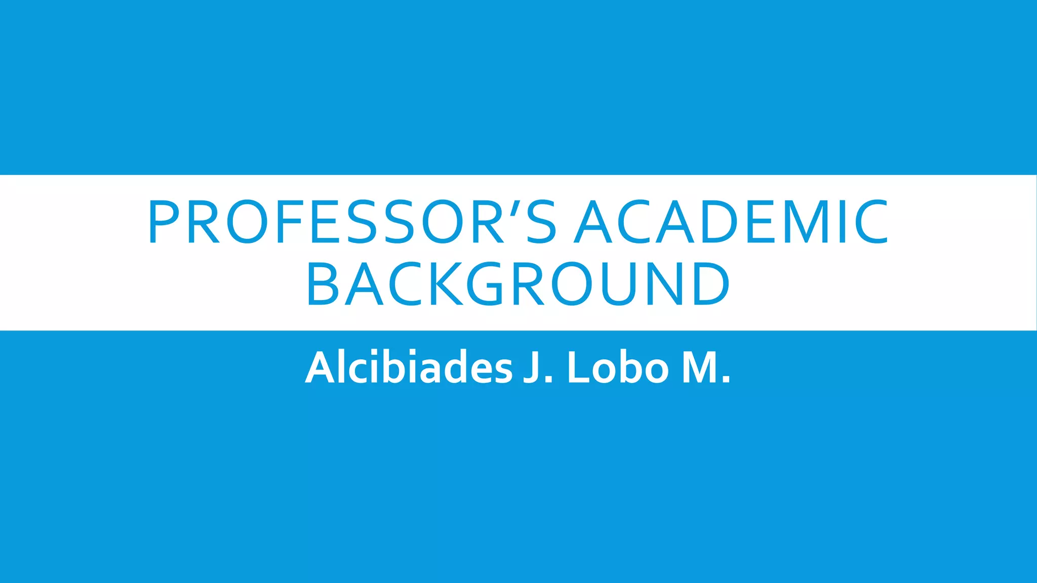 Professor's Academic background | PPTX