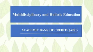 Academic Bank of Credits (ABC) from UGC...pptx