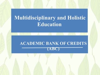 Academic Bank of Credits (ABC) for university.pptx