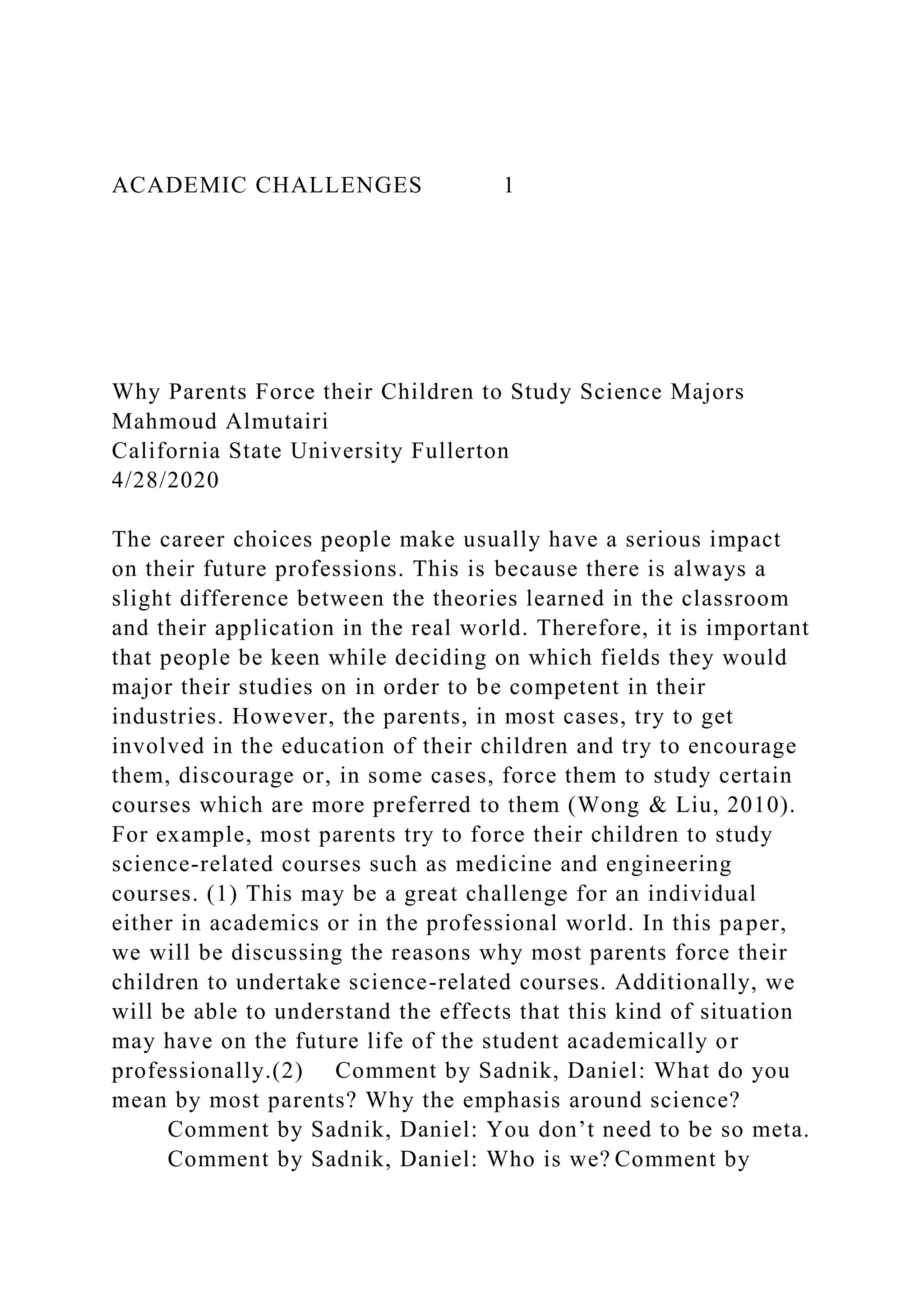 ACADEMIC CHALLENGES1Why Parents Force their Childr.docx