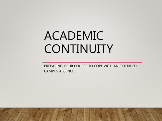 Academic Continuity | PPTX | College Planning | College Education