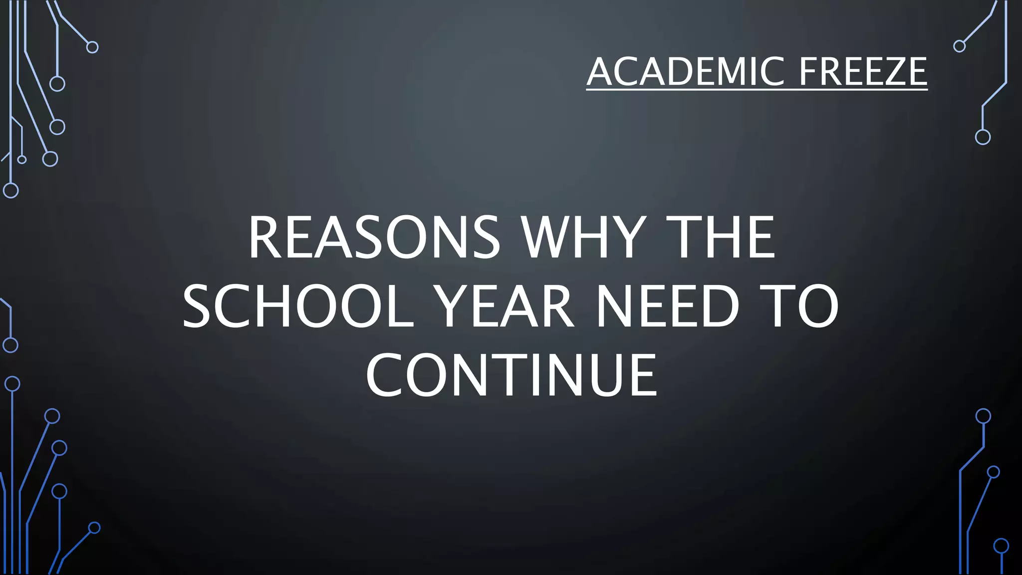 Academic freeze | PPTX