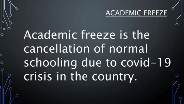 Academic freeze | PPTX | College Planning | College Education