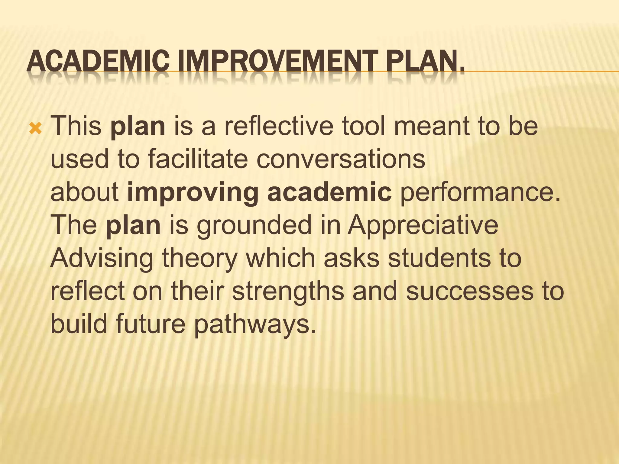 Academic improvement plan | PPTX