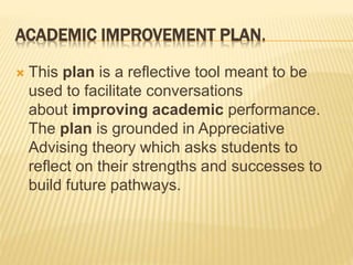 Academic improvement plan | PPTX