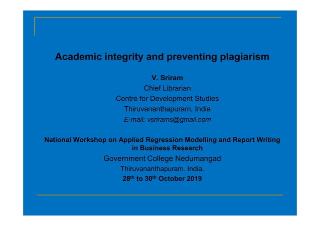 Academic Integrity and Preventing Plagiarism by V. Sriram | PPT