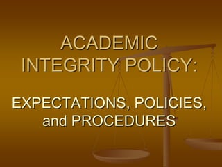 Academic integrity policy | PPT