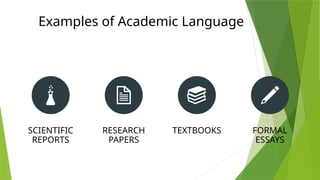 Academic Language and Its Characteristics.pptx | Free Download