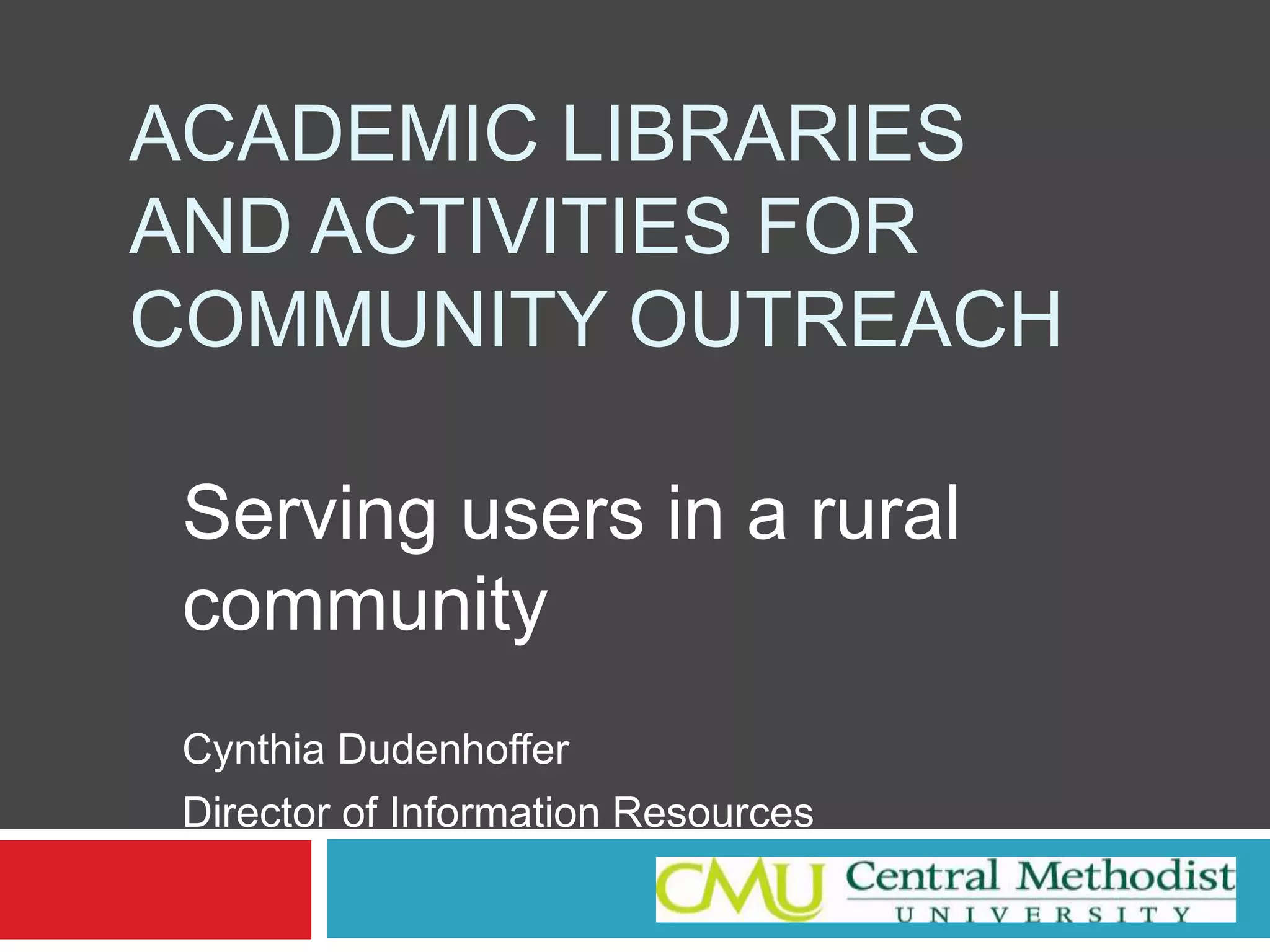 Academic Libraries And Activities For Community Outreach | PPTX ...