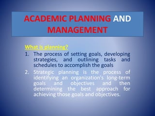 Academic planning and management | PPTX