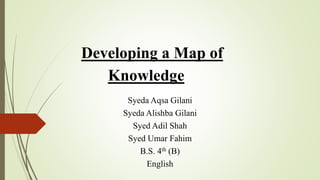 Developing a map of knowledge | PPT