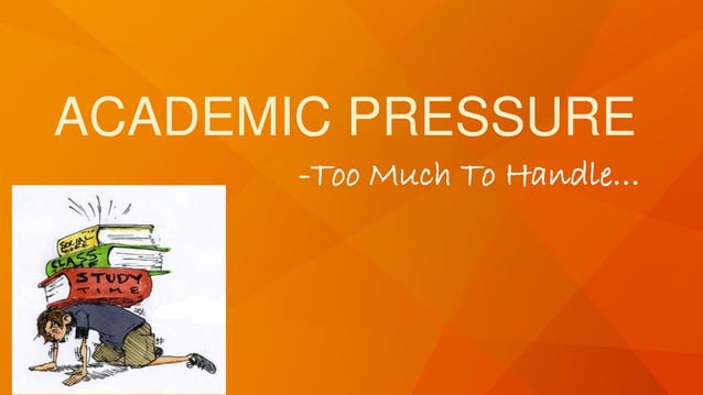 Academic pressure | PDF | Education