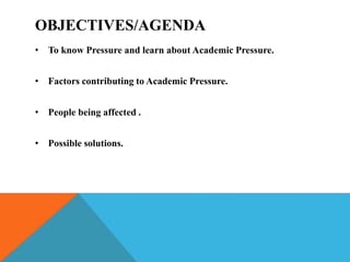 Academic pressure | PPTX